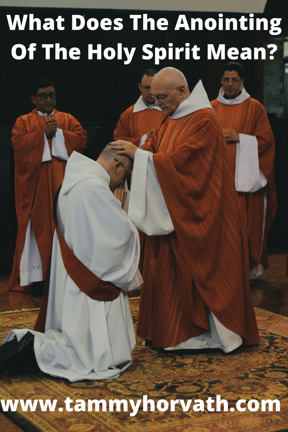 What Does The Anointing Of The Holy Spirit Mean? - Tammy Horvath